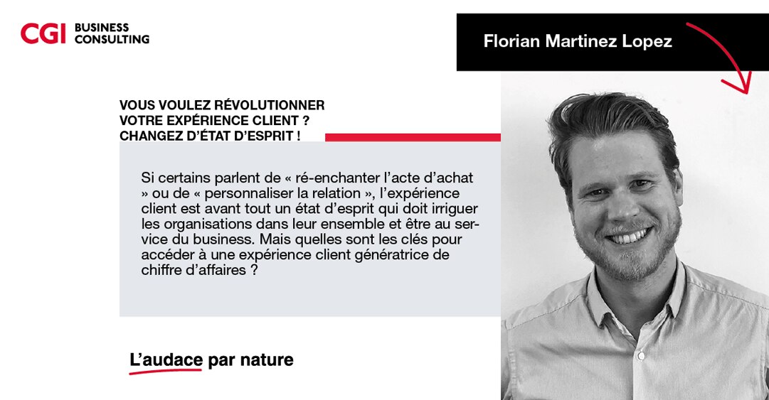Vous voulez révolutionner votre expérience client ? Changez d’état d ...