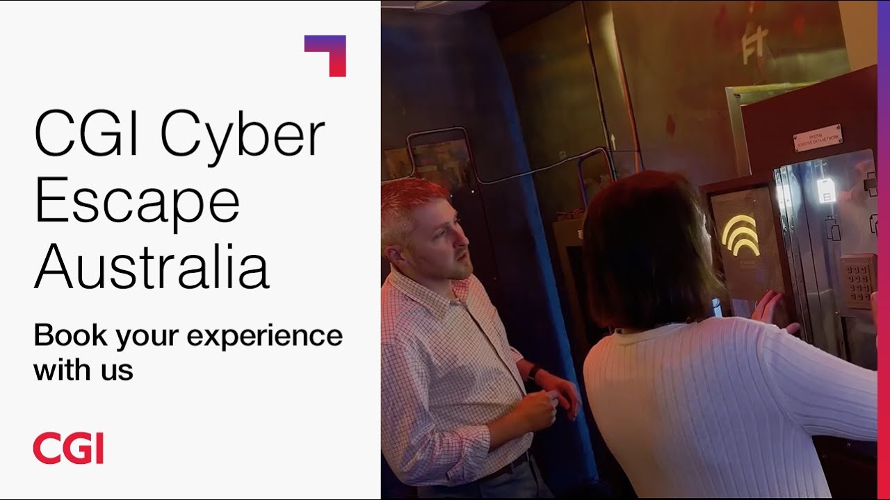 Experience the CGI Cyber Escape | CGI Australia