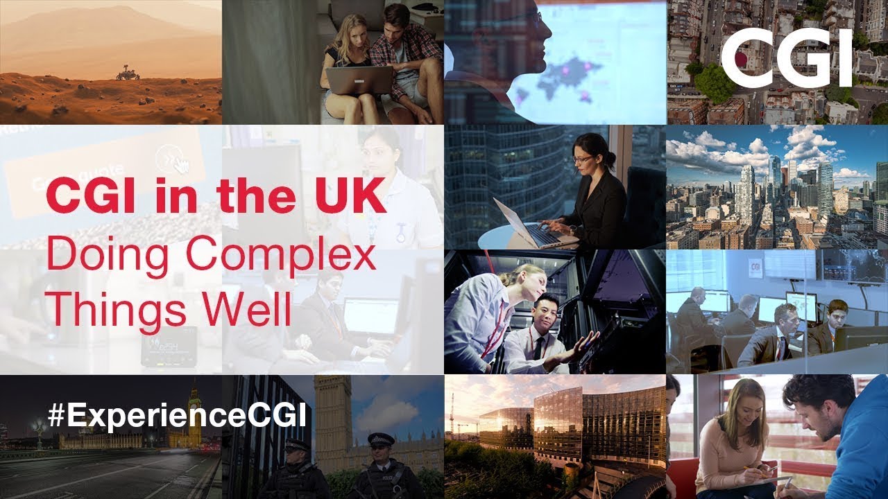 CGI in the UK – Doing Complex Things Well | CGI UK