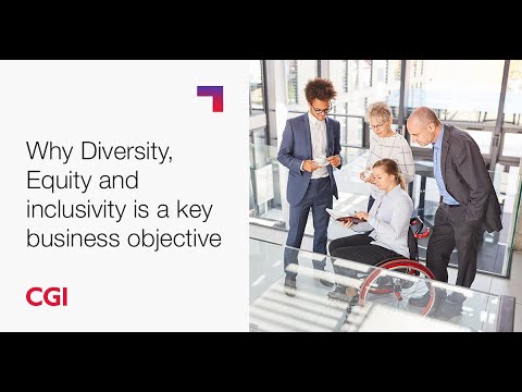 Why diversity, equity and inclusivity is a key business objective | CGI UK