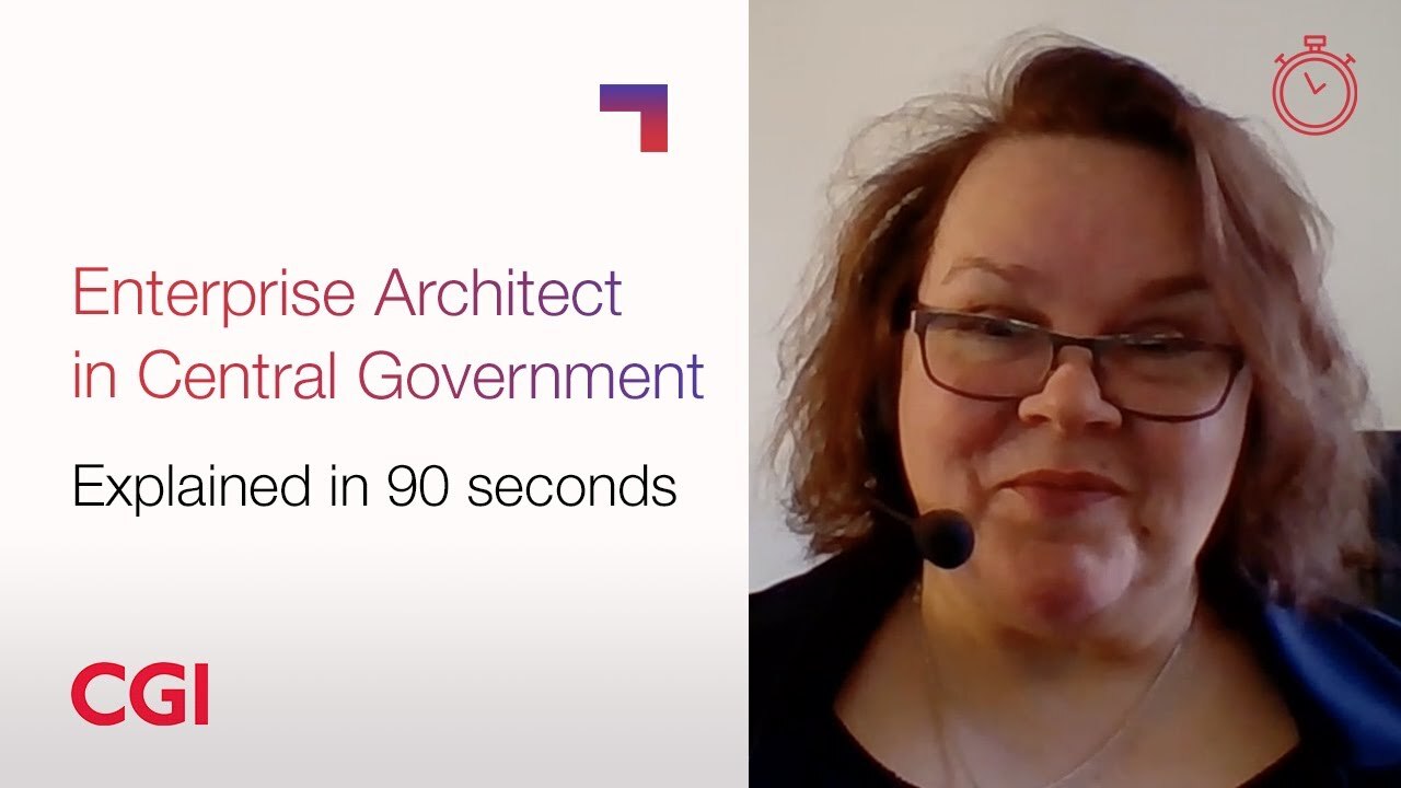 CGI Careers: Roles explained in 90 seconds – Enterprise Architect | CGI UK