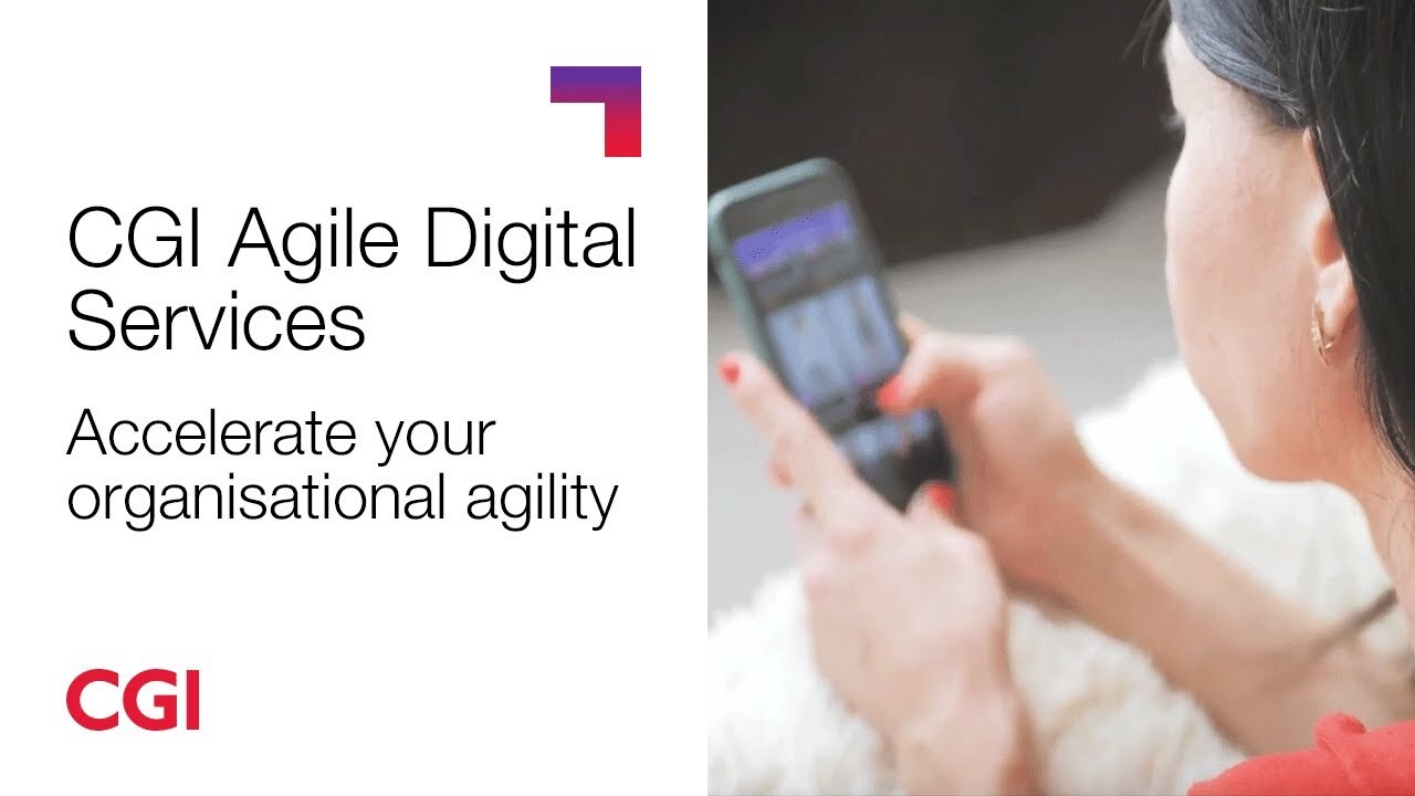 CGI Agile Digital Services – Accelerate your organisational agility ...