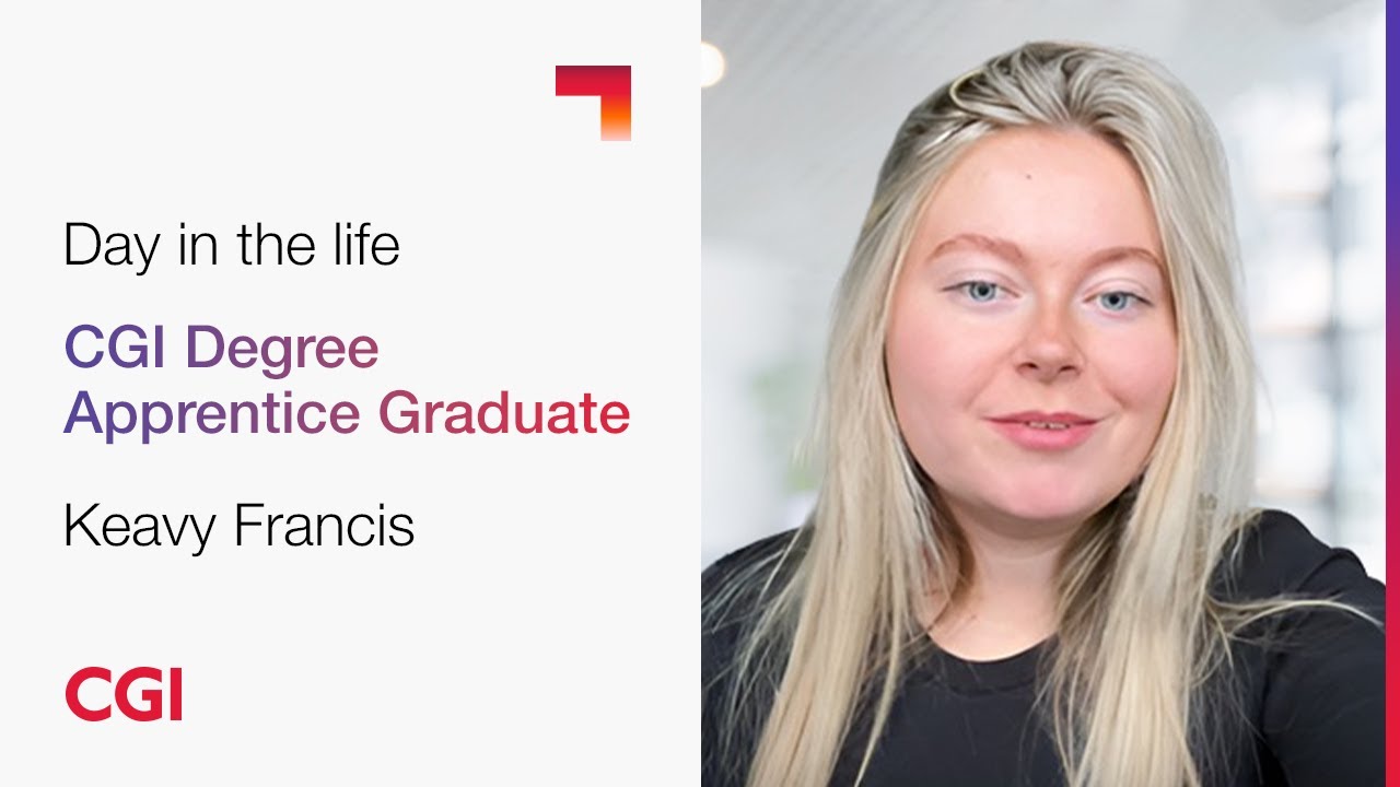 Day in the life of a CGI Degree Apprentice Graduate | CGI UK
